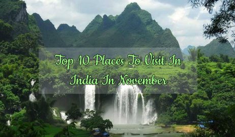 Top 10 Places To Visit In India In November - Travelsite India Blog